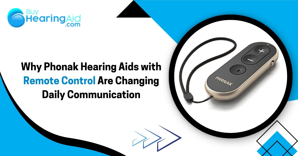 Why Phonak Hearing Aids with Remote Control Are Transforming Daily ...