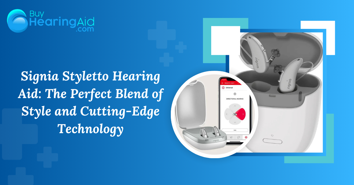 Signia Styletto Hearing Aid: The Perfect Blend of Style and Cutting-Ed